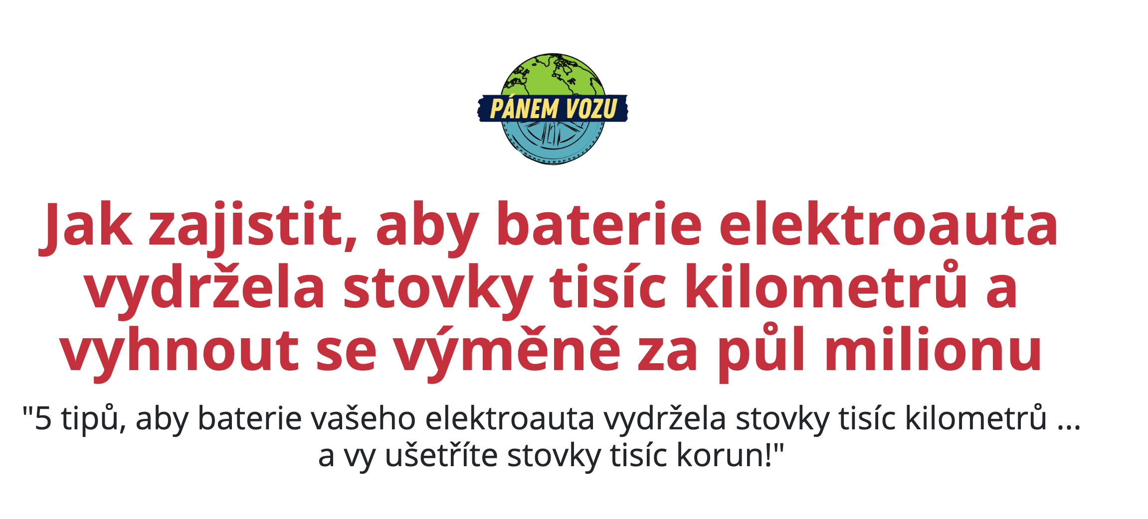 Jak zajistit, aby baterie elektroauta vydržela stovky tisíc kilometrů